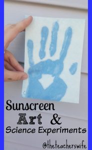 Sunscreen Art & Science Experiments