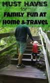 MUST Haves for Family Summer Fun at Home & Travel