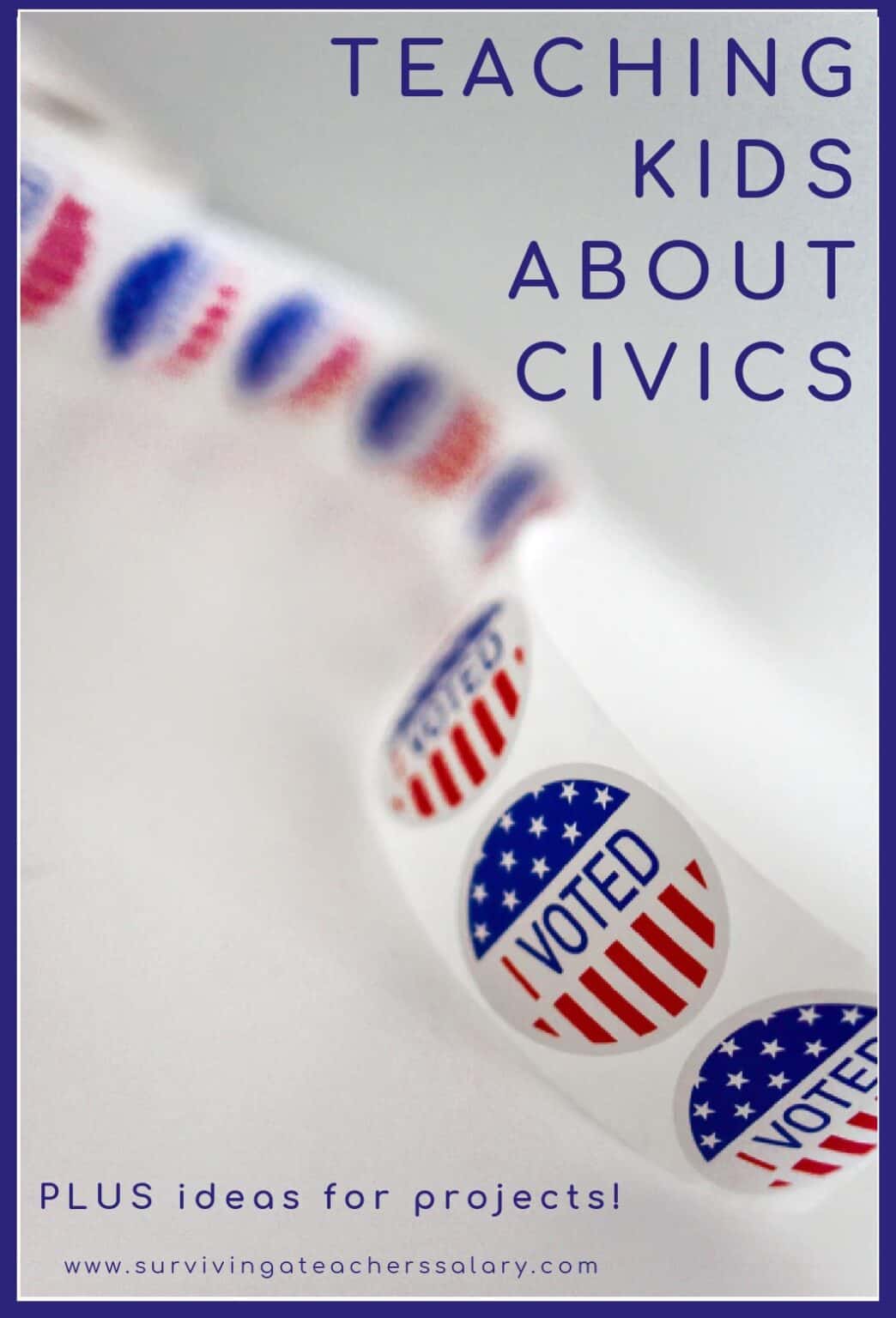 Tips for Teaching Kids About Civics + Project Ideas